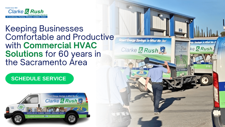 Top-Rated Commercial HVAC Contractor in Sacramento | Clark & Rush